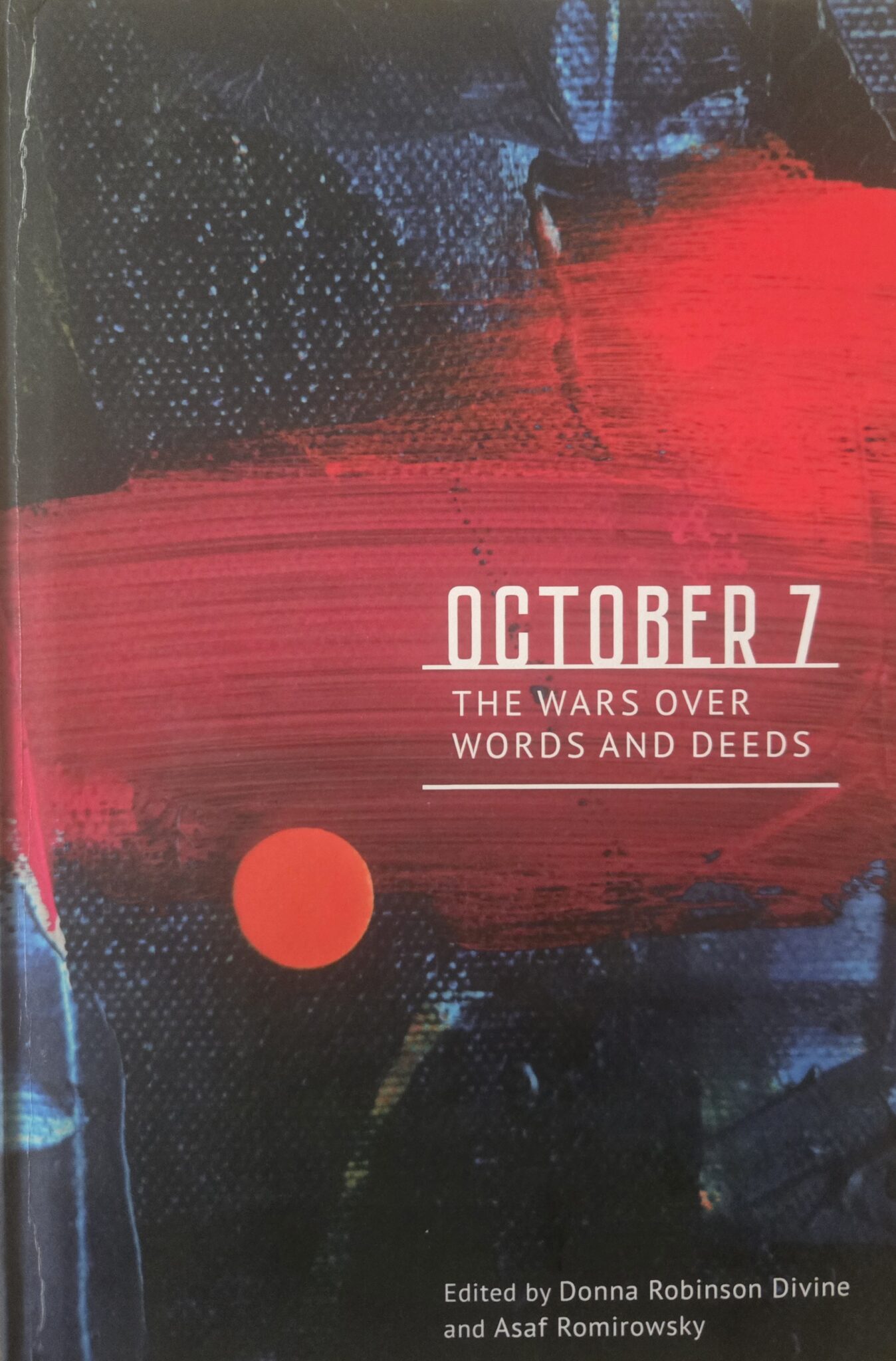 Book Review: October 7: The Wars Over Words and Deeds
